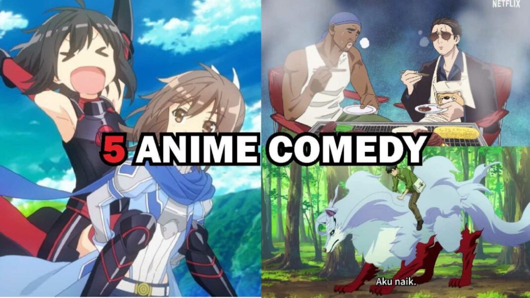 5 Rekomendasi Anime Comedy Tahun 2023 – BANYUMASEKSPRES.ID